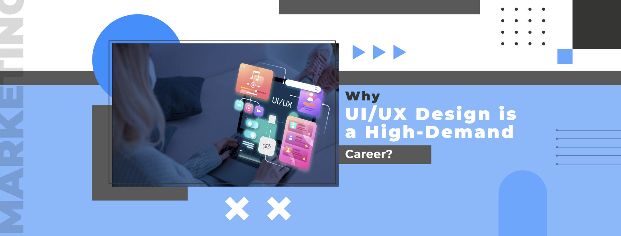 Why UI/UX Design is a High-Demand Career? - Latest Digital Marketing ...